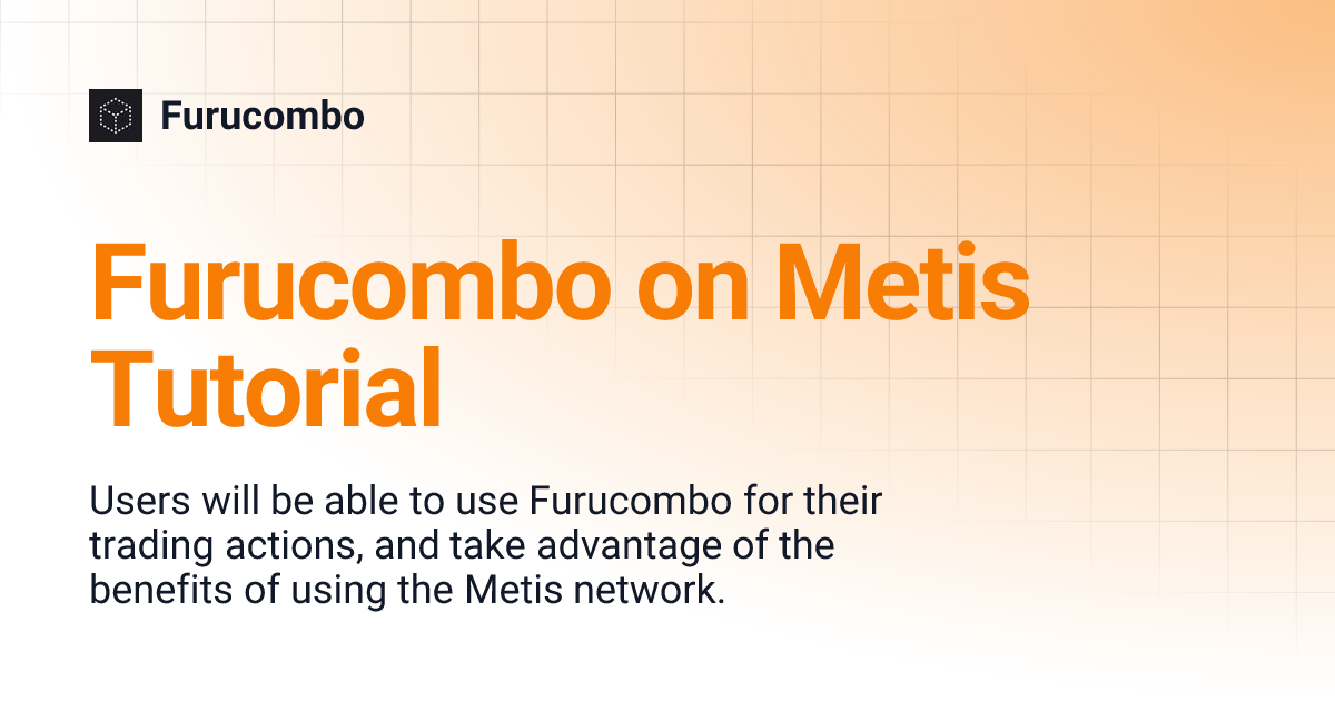 Furucombo on Metis Tutorial | Furucombo